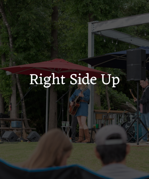 Right Side Up | Fretwell Spartanburg